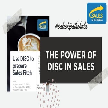 Saleskipathshala : The Power of Disc in Sales - by Sanjay Singh | PPT