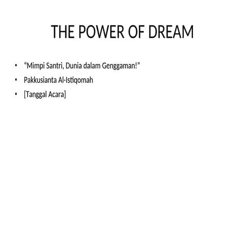 The_Power_of_Dream_Santri_Presentation.docx