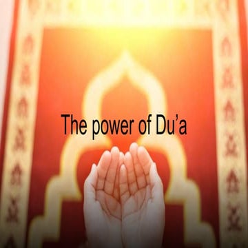 The Power of Du'a | PPT