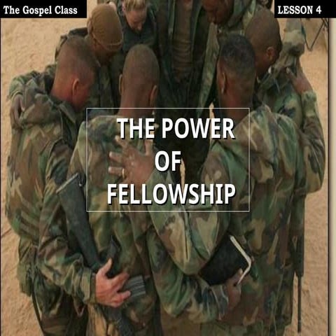 The Power of Fellowship - jhun 10 24 12.ppt