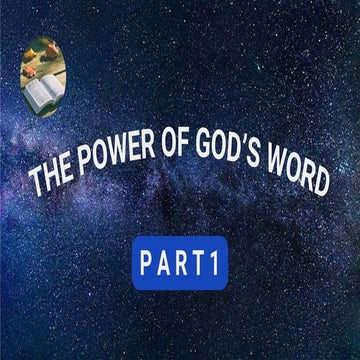 Slideshow: The Power Of God’s Word Part 1 | PDF