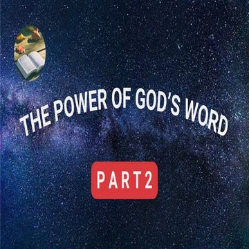 Slideshow: The Power Of God's Word Part 2 | PDF