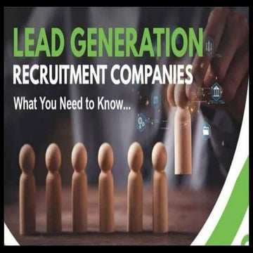 The Power of Lead Generation for Recruitment Agencies.pptx