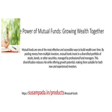 The Power of Mutual Funds: Growing Wealth Together | PPTX