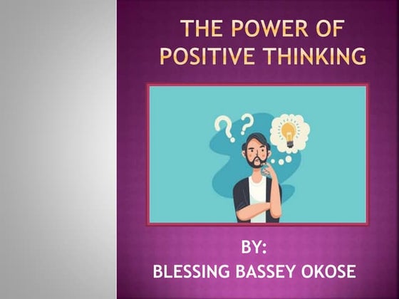 The Power of Positive Thinking | PPSX