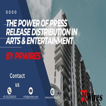 The Power of Press Release Distribution in Arts & Entertainment by ...
