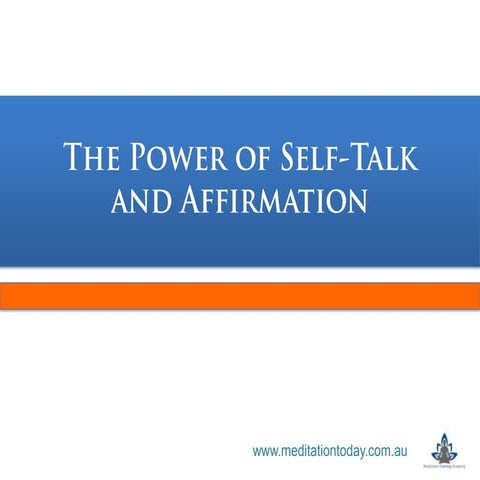 The Power of Self Talk and Affirmation | PPTX