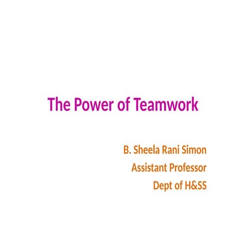 The power of teammates teamwork important | PPTX
