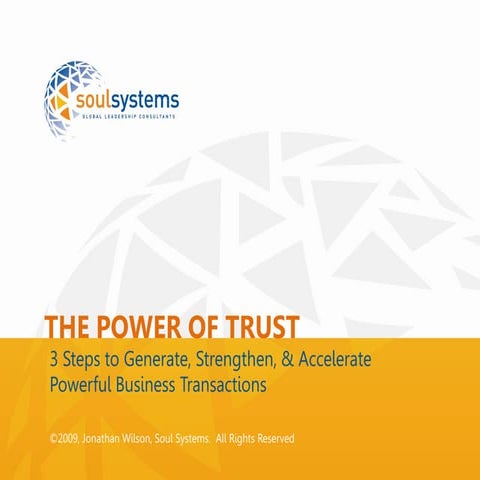 The Power Of Trust: 3 Steps to Generate, Strengthen, & Accelerate ...