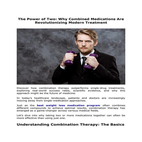 The Power of Two Why Combined Medications Are Revolutionizing Modern ...