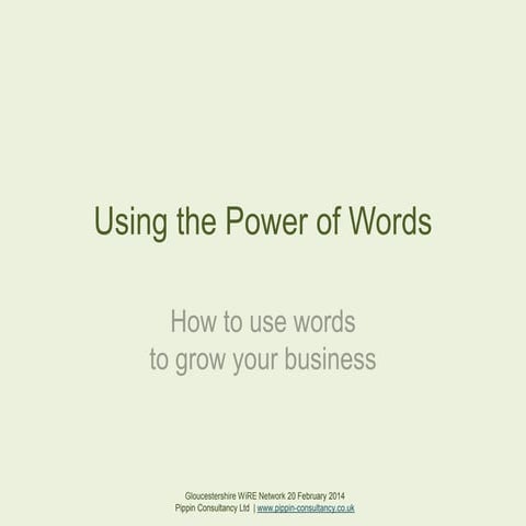 The power of words | PPTX | Freelance Writing | Content Production