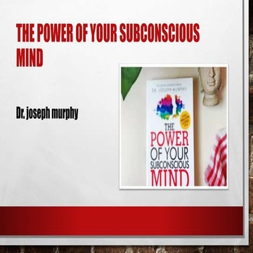 The power of your subconscious mind | PPTX