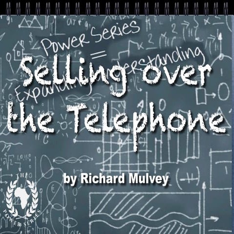 The Power Series - Selling over the Telephone 2020 | PDF
