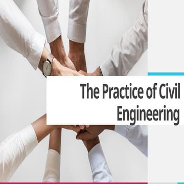 The Practice of Civil Engineering - Upload.pptx
