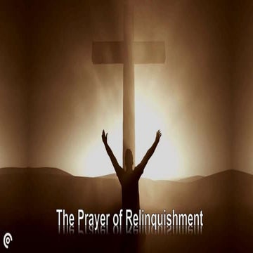 The Prayer of Relinquishment.pptx