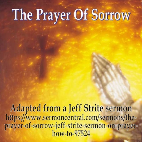 The Prayer of Sorrow | PPTX