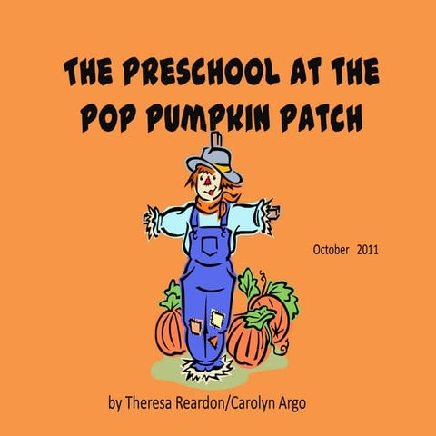 The Preschool Pumpkin Patch | PPT
