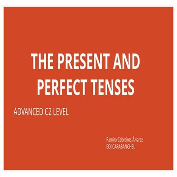 the present and perfect tenses advanced C2.pptx