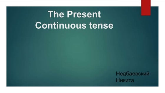 Present Continuous | PPT