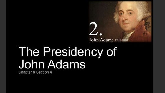 John adams presidency ppt | PPT