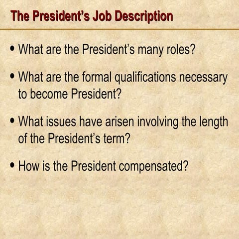 The president’s job description | PPT