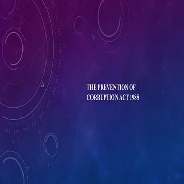 The Prevention Of Corruption Act Presentation.pptx