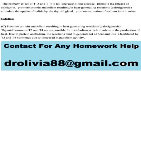 The primary effect of T_3 and T_4 is to decrease blood glucose. pr.pdf