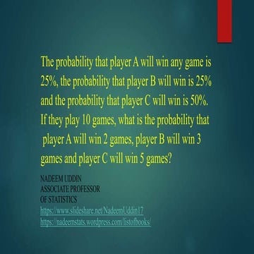 The probability that player a will win any game is 25%, the probability ...