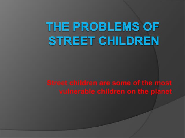 Help Street Children Break Free from Poverty | DOCX
