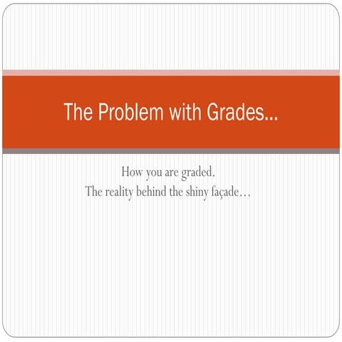 The Problem with Grades | PPT