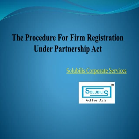 The procedure for firm registration under partnership act | PPTX