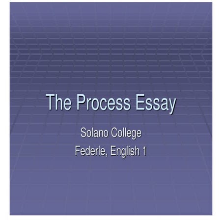 The Process Essay | PPT