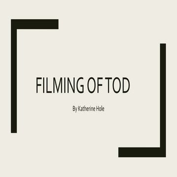 The Production of Tod | PPT
