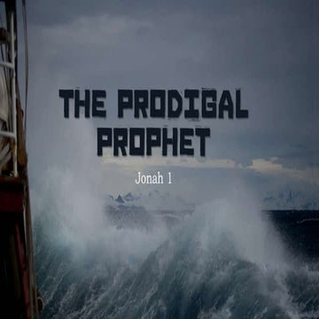 The prodigal prophet | PPTX