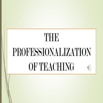 the professionalization of teaching. Prima Diane G. Edejer . BSE4 .pptx