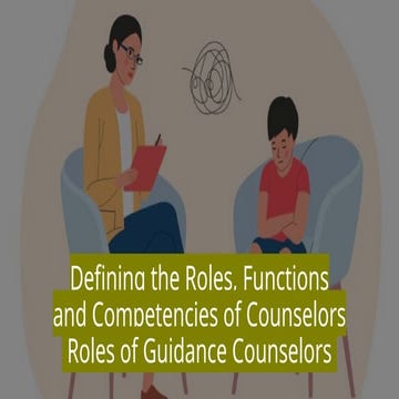 ROLES & FUNCTION OF COUNSELORS.pptx