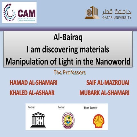 Manipulation of Light in the Nanoworld, Qatar-light Made Heaven IDM13 | PPTX | Physics | Science