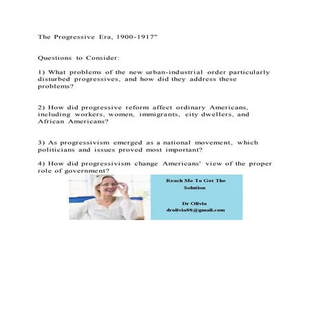 The Progressive Era, 1900-1917Questions to Consider1) Wh | DOCX