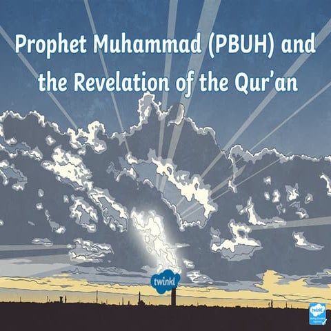 The Prophet Muhammad and the Revelation of the Quran PowerPoint.pptx