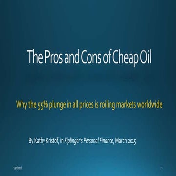 The pros and cons of cheap oil | PPT