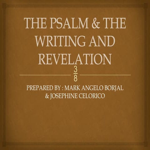 THE_PSALM_&_THE_WRITING_AND_REVELATION.pptx