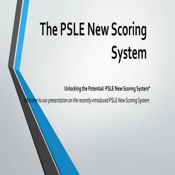 The PSLE New Scoring System.pptx