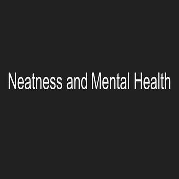 The Role Neatness Plays In Ones Mental Health | PDF