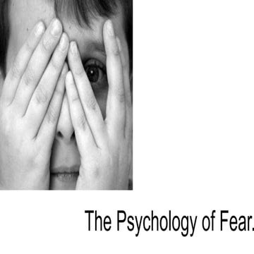 The psychology of fear | PPTX