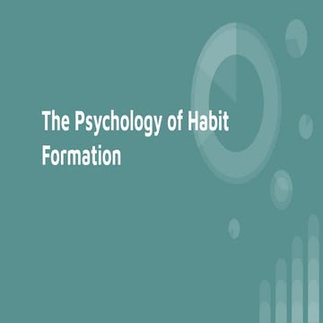 The Psychology of Habit Formation - Meaning and More! | PDF