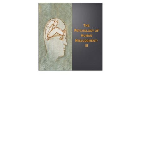 The psychology of human misjudgment iii | PDF