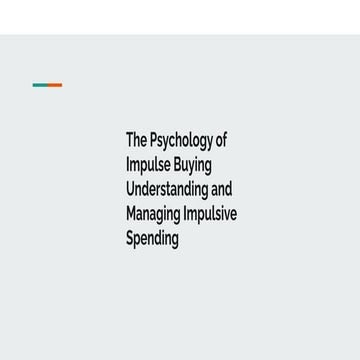The Psychology of Impulse Buying Subtitle_ Understanding and Managing ...