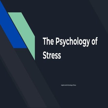 The Psychology of Stress - Insights into the Psychology of Stress | PDF