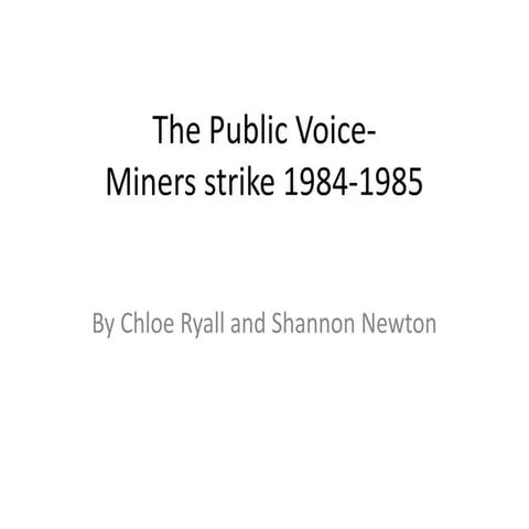 miner strike 1984-1985 | PPTX