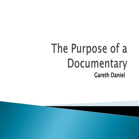 Purpose of a documentary | PPTX
